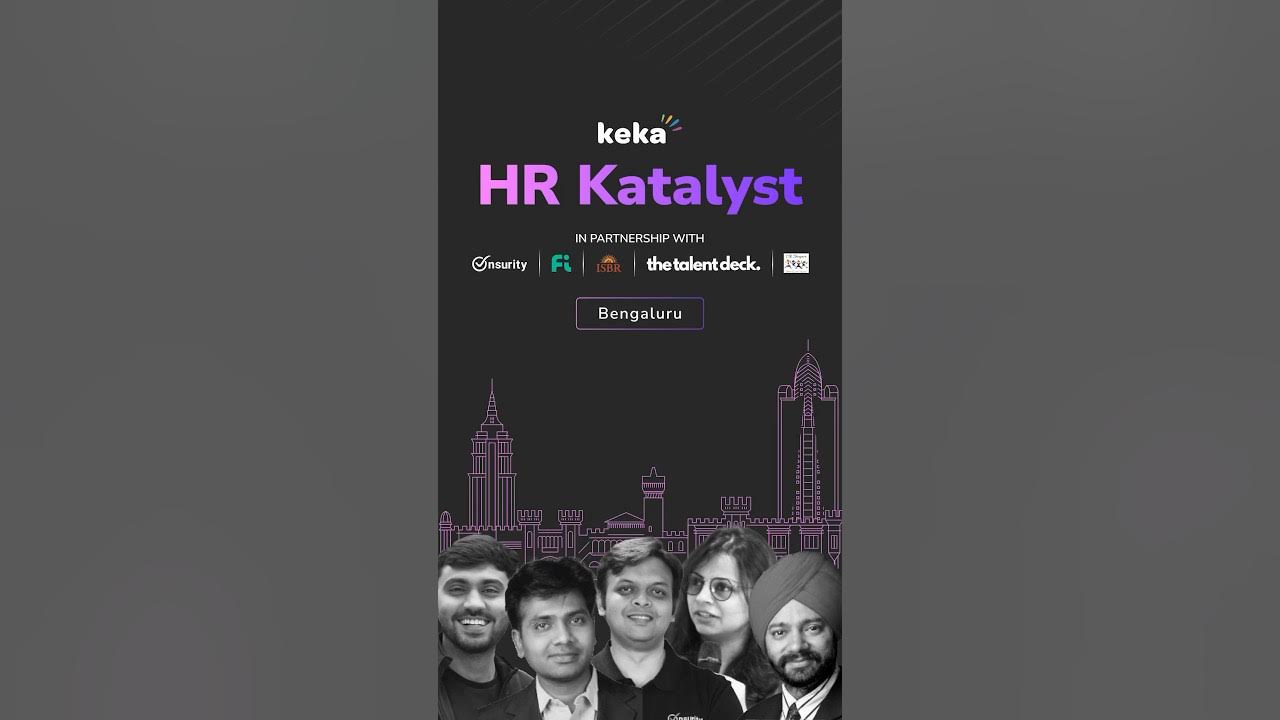 Explore high-performance culture at Keka HR Katalyst Bangalore Chapter! #hr #keka - YouTube