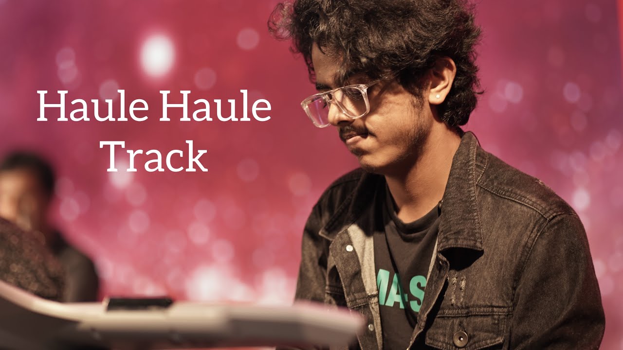 Haule Haule | Piano Track | unplugged - YouTube