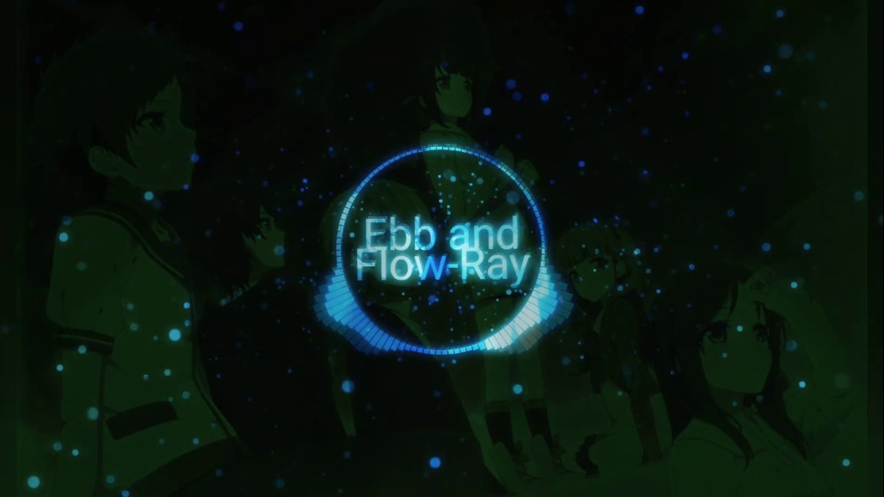 [Nagi No Asukara]-Ebb and Flow by Ray(Nightcore) - YouTube