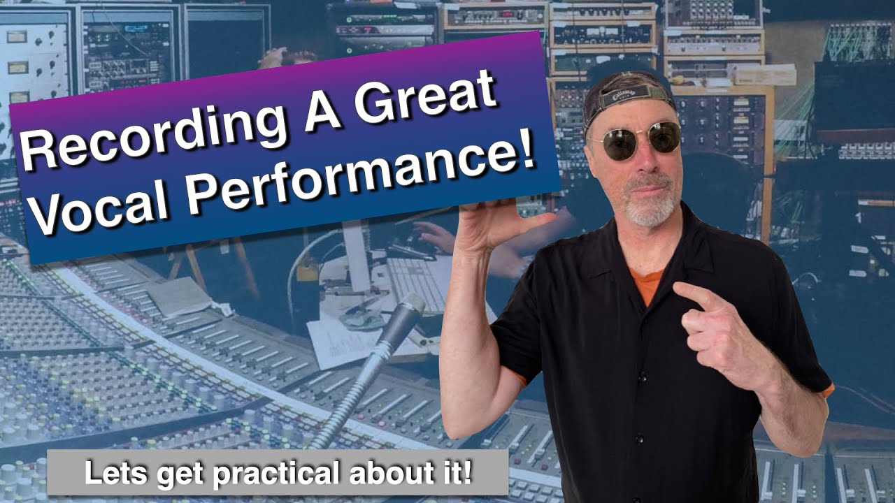 Recording A Great Vocal Performance - YouTube