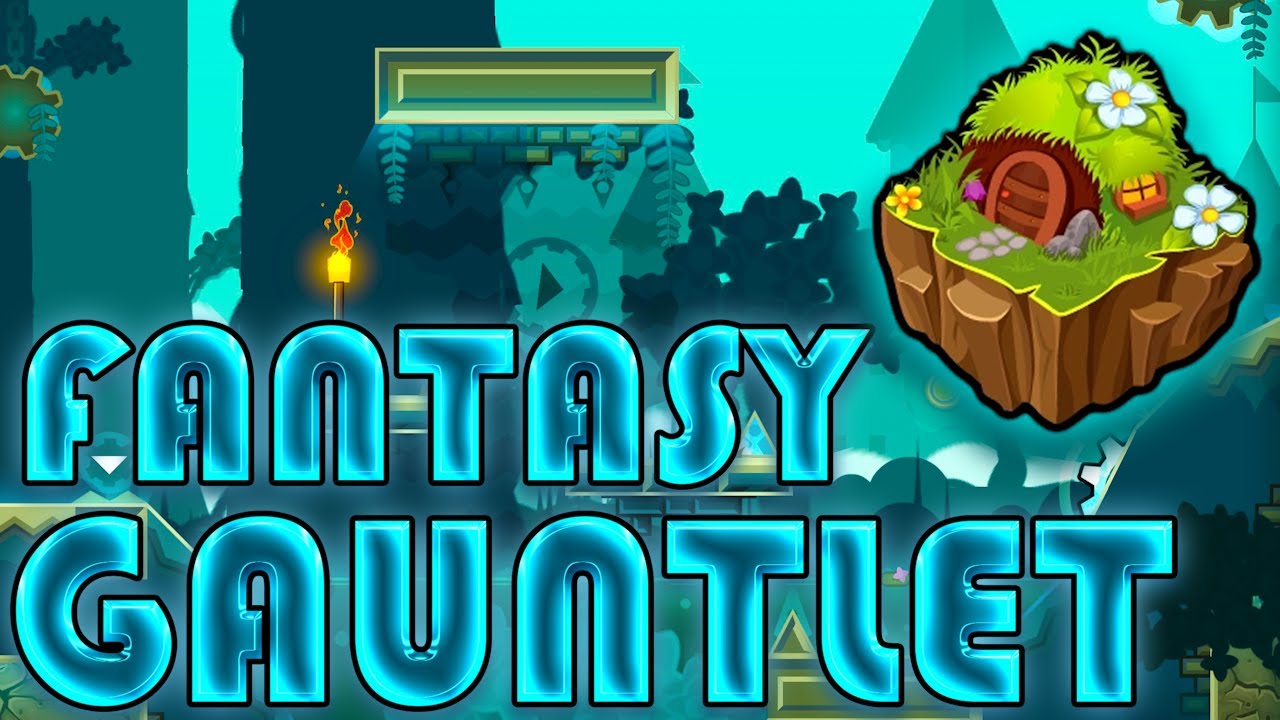 The good gauntlet streak continues! (Fantasy Gauntlet) | Geometry Dash ...