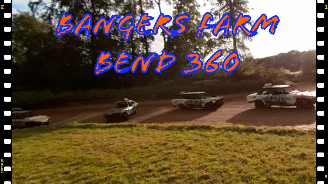 Bangers racing filmed from farm bend 360 - YouTube