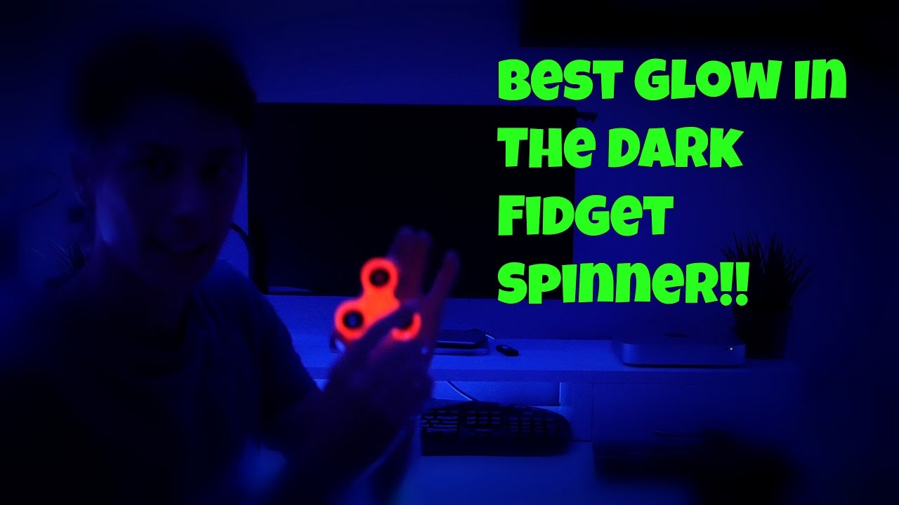 Best Glow In The Dark Fidget Spinner!! - YouTube