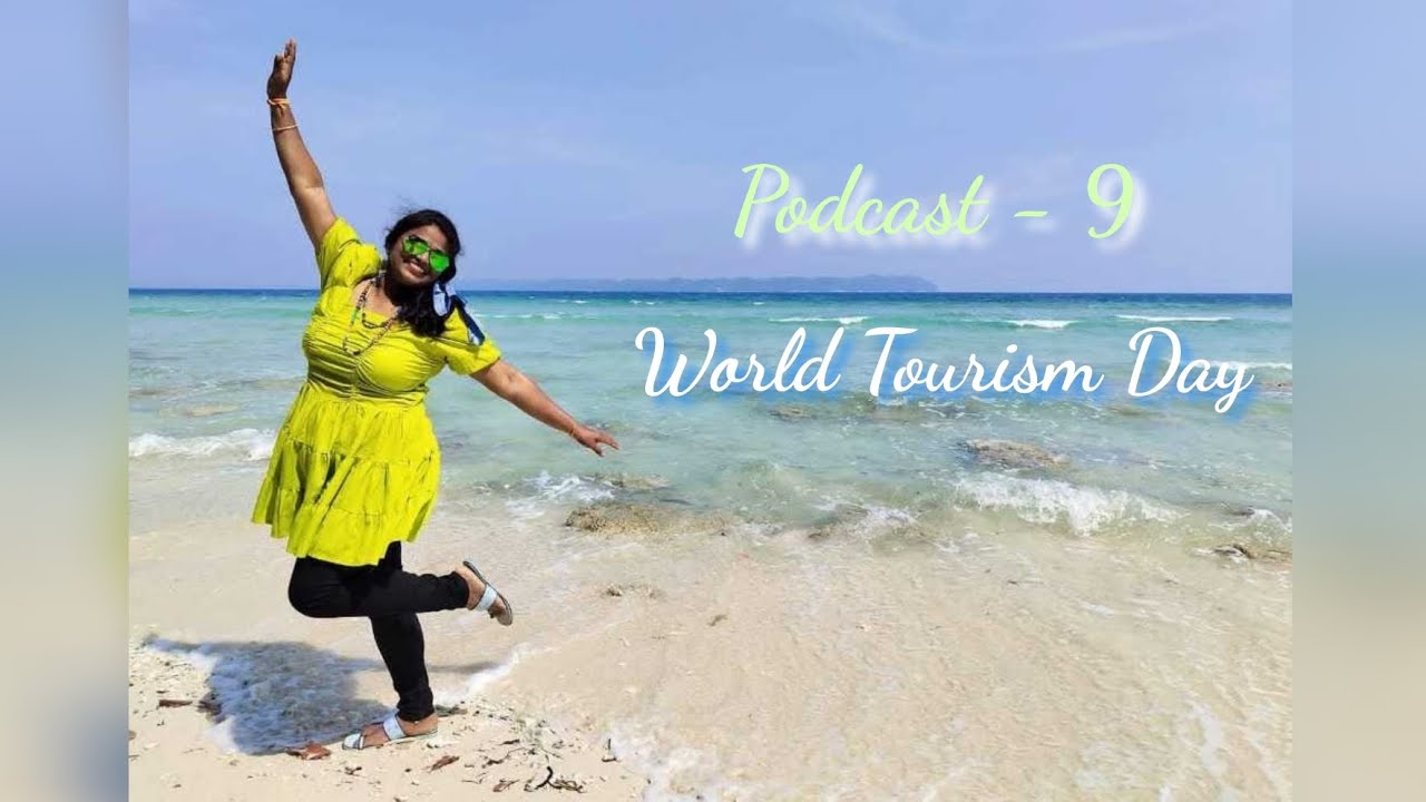 World Tourism Day ~ Live life with no excuses, travel with no regret ...