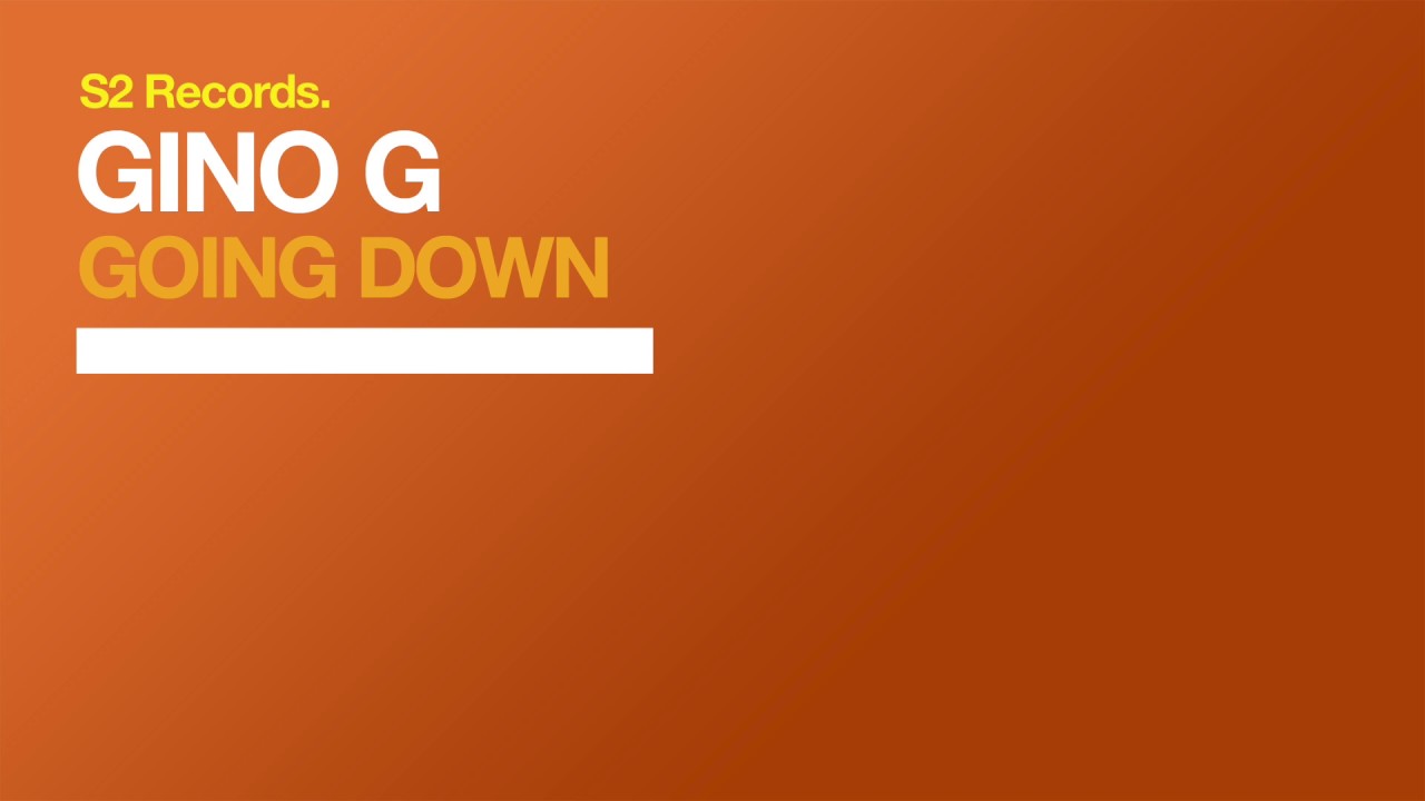 Gino G - Going Down (Original Club Mix) - YouTube
