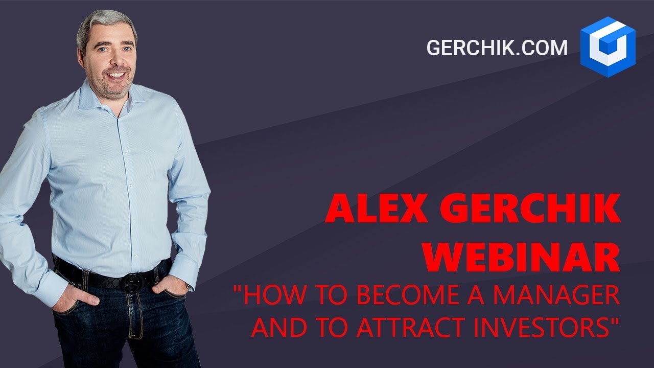 Alex Gerchik webinar "How to become a manager and to attract investors ...