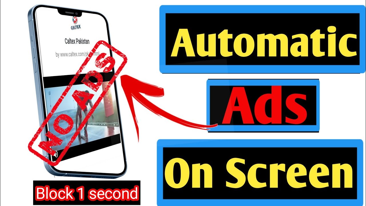 Ads block just three settings | Automatic ads block from mobile screen ...