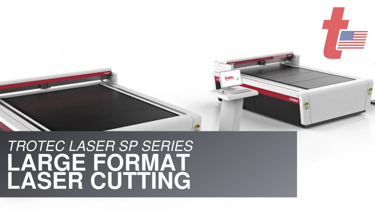 Trotec Large Format: SP Series Laser Cutting - YouTube