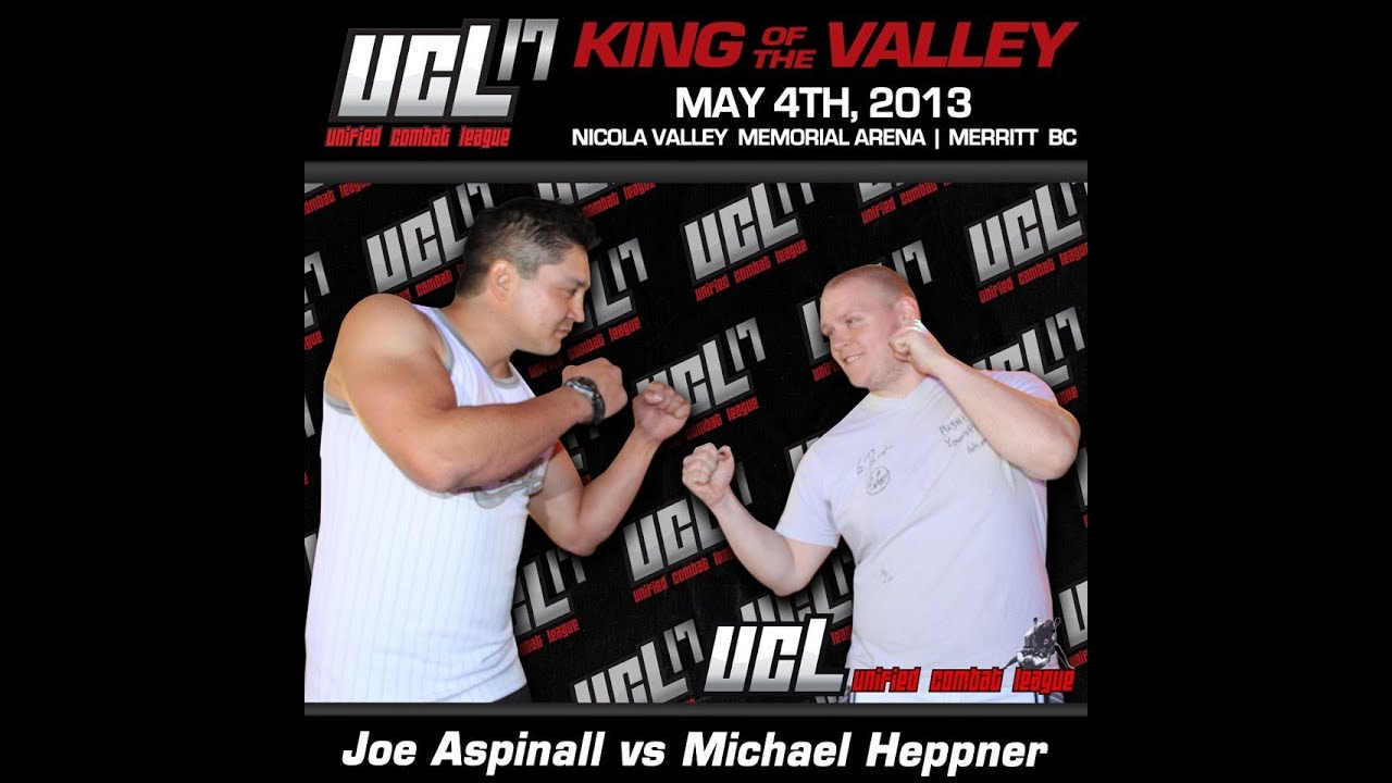 UCL 17 - King of the Valley - Joe Aspinall vs Micheal Heppner - YouTube