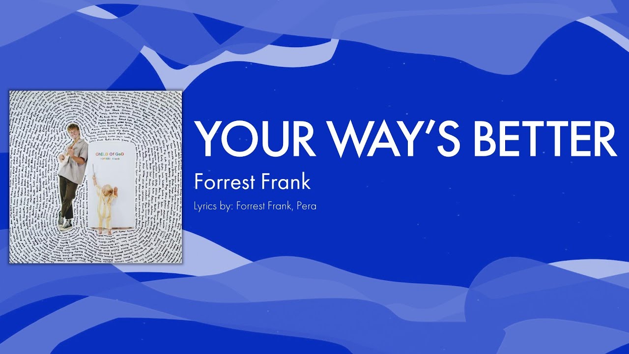 YOUR WAY'S BETTER - Flags - YouTube