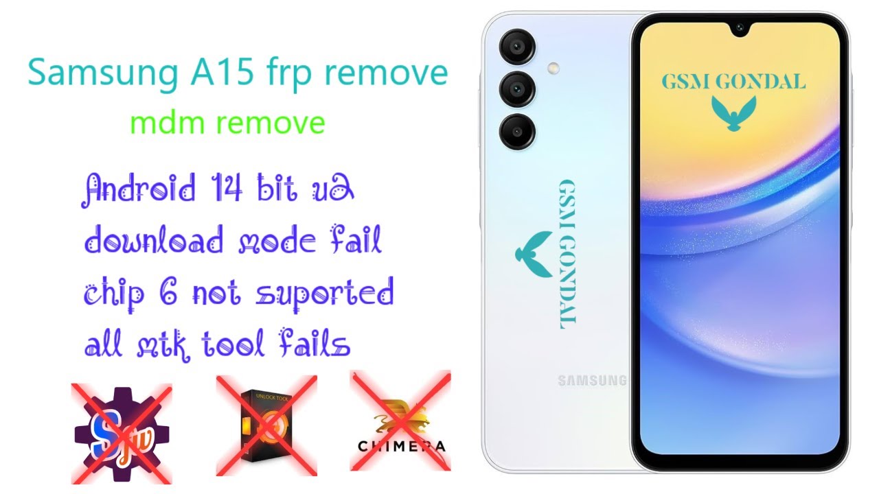 Samsung A15 A155F frp remove mdm remove device control remove bit u2 ...