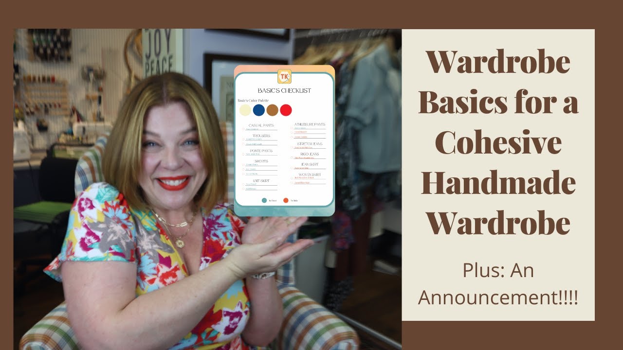 Wardrobe Basics for a Cohesive Handmade Wardrobe | Plus An Announcement ...