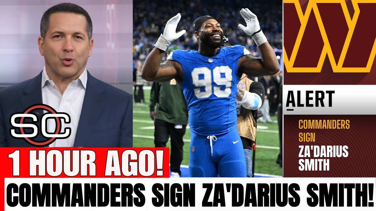 🚨OMG! FINALLY CONFIRMED! ZA'DARIUS SMITH IN COMMANDERS! 220$ MILLIONS ...