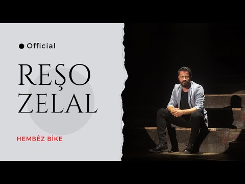 Reşo Zelal - Hembez Bike (Official Lyric Video)