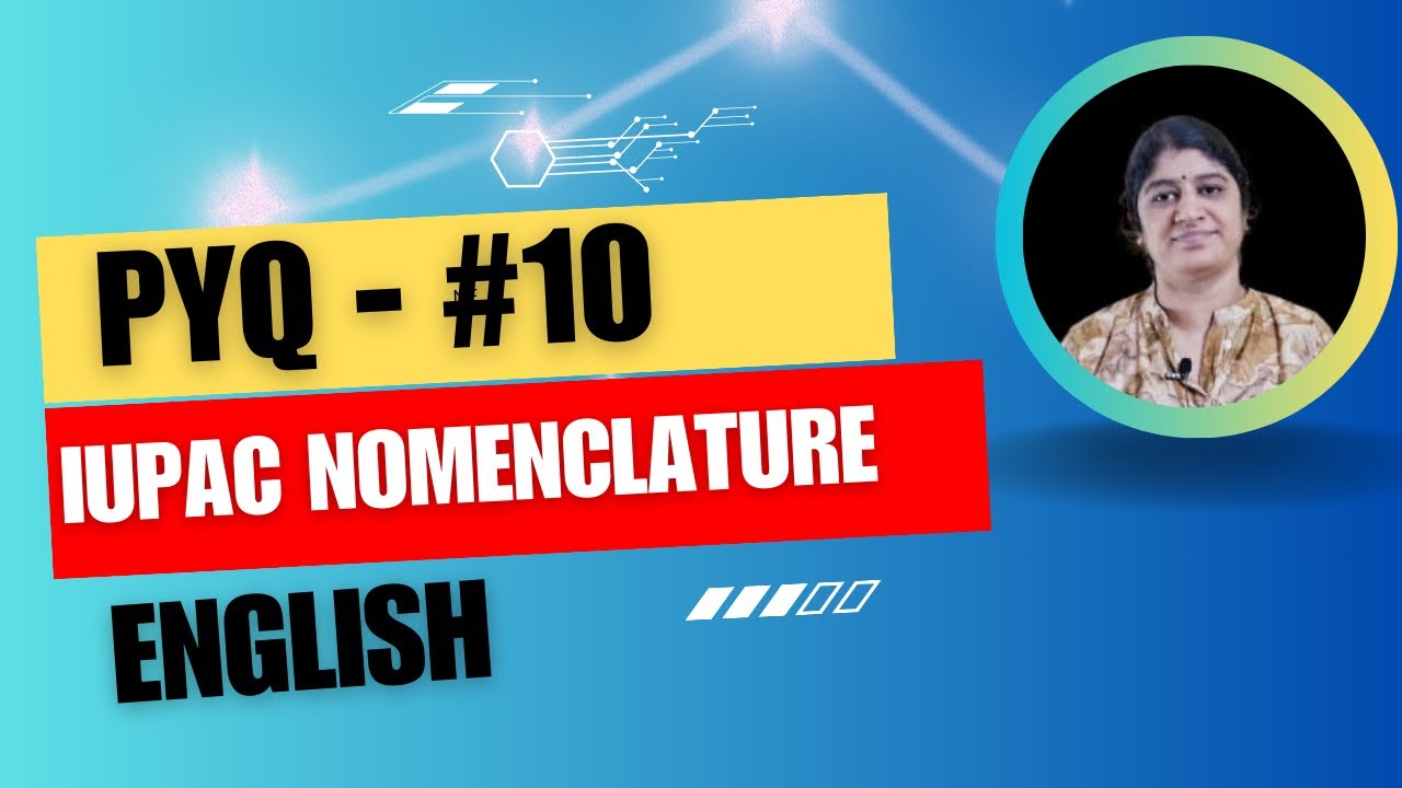 NEET/JEE PYQ #10 - IUPAC Nomenclature (English) - YouTube