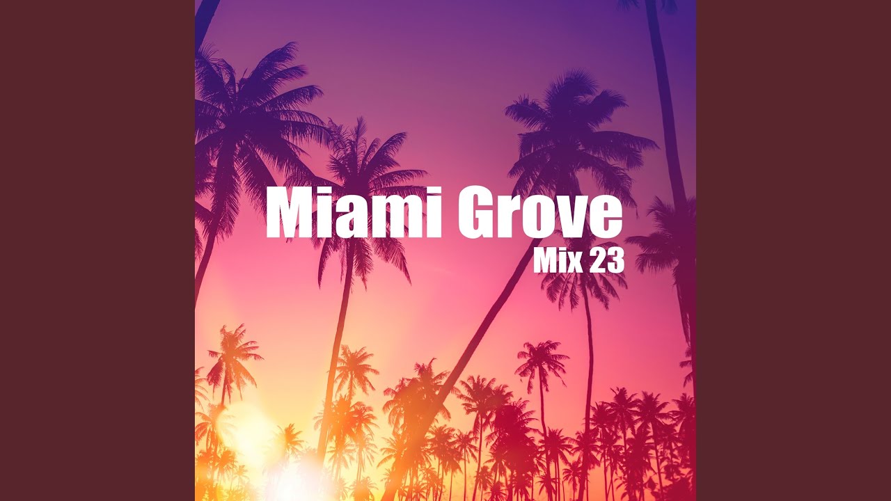 Miami Chill - YouTube
