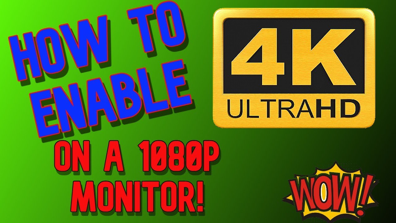 HOW TO ENABLE ALL RESOLUTIONS ON A 1080P MONITOR AND ALL YOUR GAMES ...