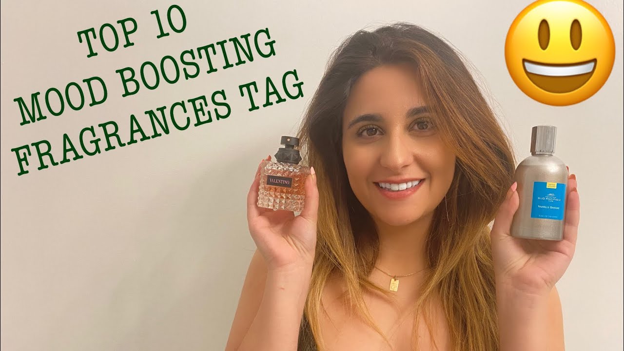 TOP 10 MOOD BOOSTING FRAGRANCES | Fragrance Tag - YouTube