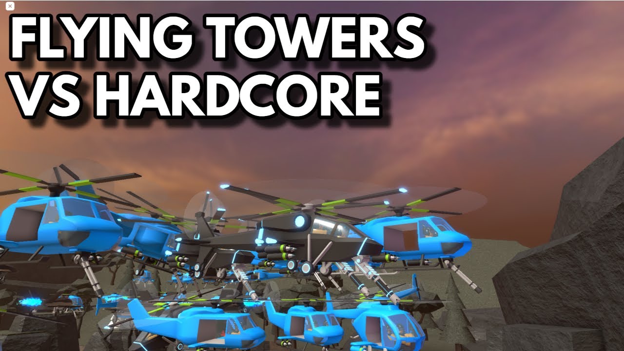 FLYING TOWERS VS HARDCORE | ROBLOX Tower Defense Simulator - YouTube