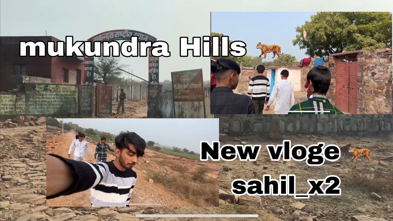 mukundra Hills 🐅🔥||sahil_x2 new vloge - YouTube