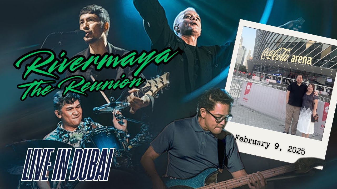 Rivermaya Reunion Concert 2025 in Dubai | Epic OPM Night at Coca-Cola ...
