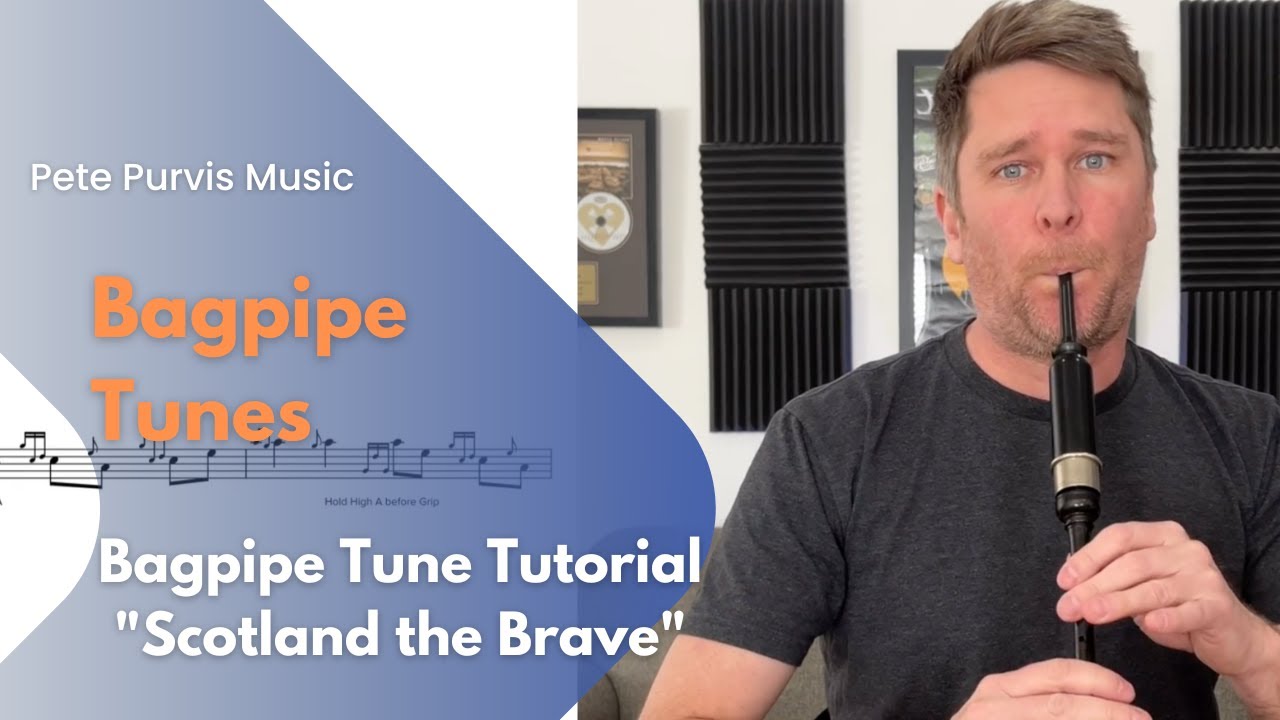 How to Play Scotland the Brave on Bagpipes – Beginner Lesson with Sheet ...