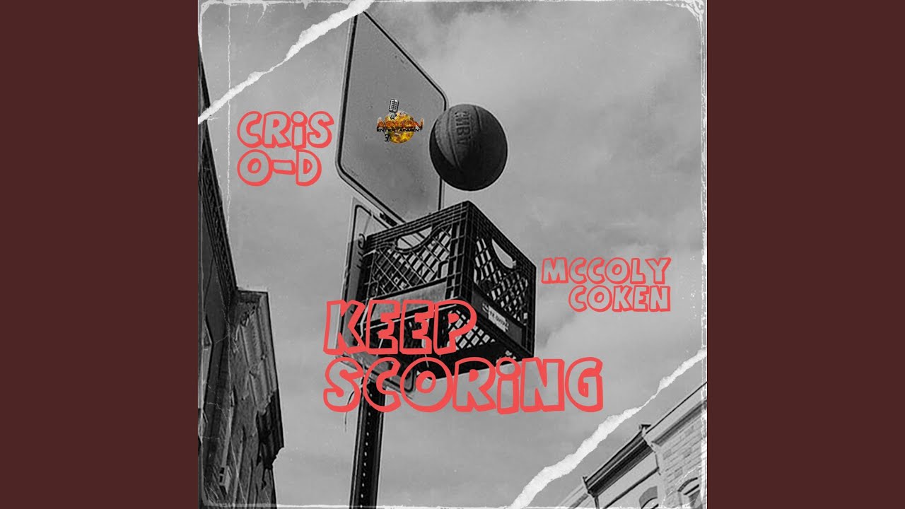 Keep Scoring (feat. Mccoly Coken) - YouTube