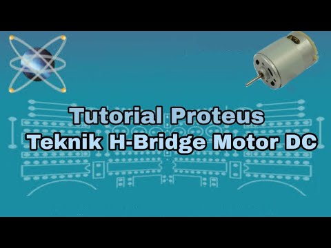 Tutorial Proteus H Bridge Motor DC - YouTube