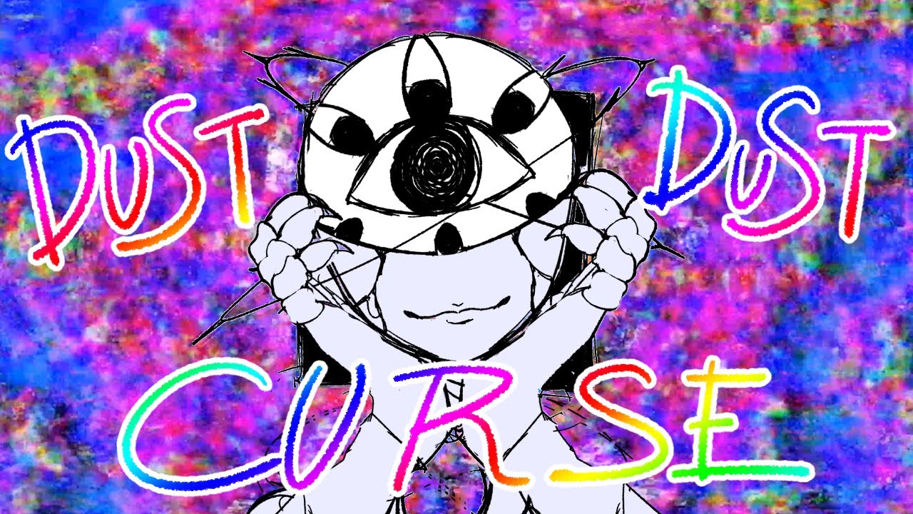DUST DUST CURSE // Animation meme - YouTube