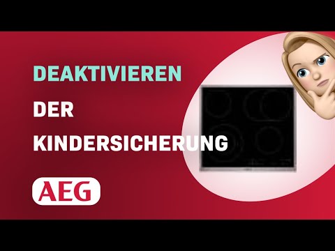 Wie deaktiviere ich die Kindersicherung am AEG HK634060XB Herd?