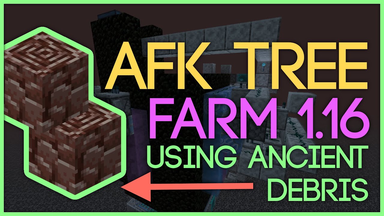 New AFK Tree Farm Using ANCIENT DEBRIS [Minecraft 1.16] - YouTube
