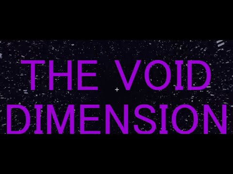 THE VOID DIMENSION - YouTube