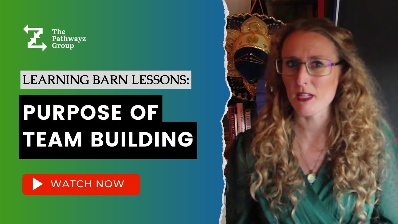 Learning Barn Lessons: Purpose of Team Building - YouTube