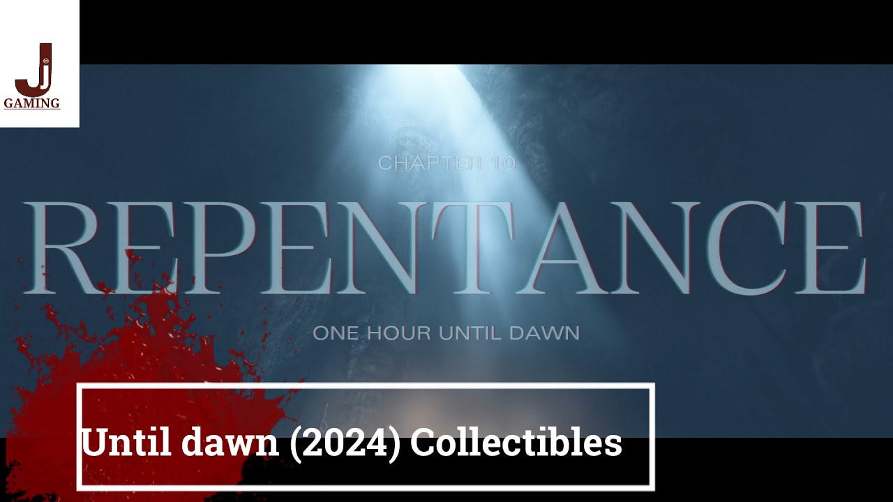 Until dawn 2024 remastered chapter 10 Repentance collectibles - YouTube