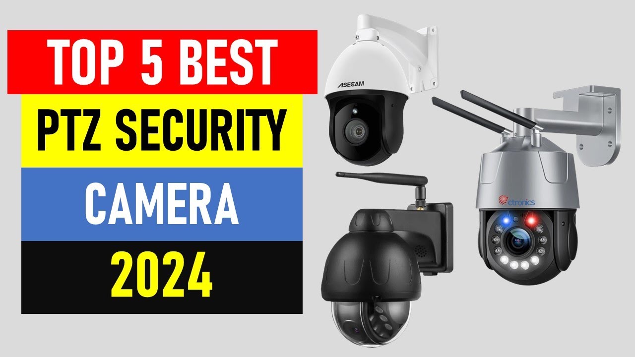 Top 5 Best PTZ Security Camera in 2024 | Best PTZ IP Camera 2024. - YouTube