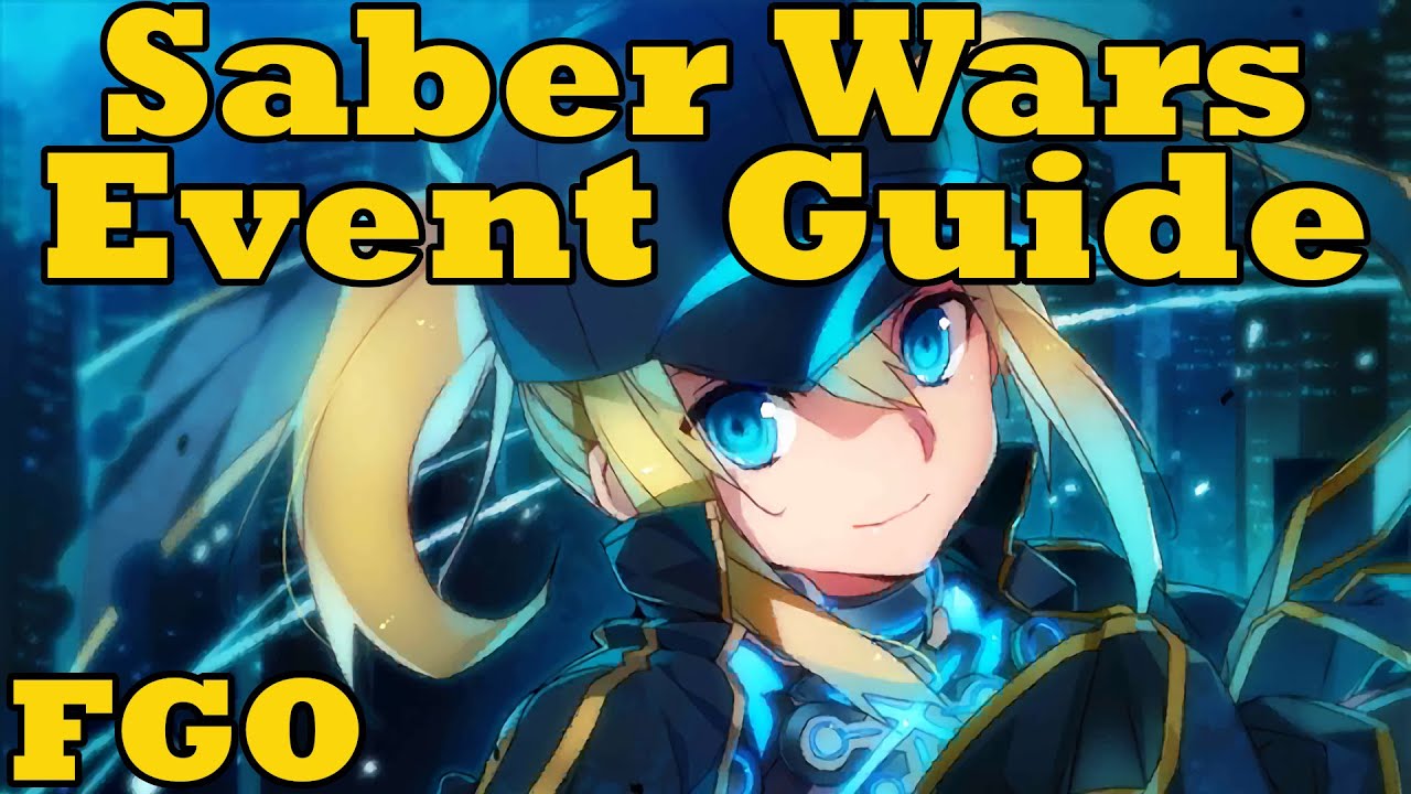 Event Guide - Revival: SABER WARS - The Caliburn Awakens - FGO - YouTube