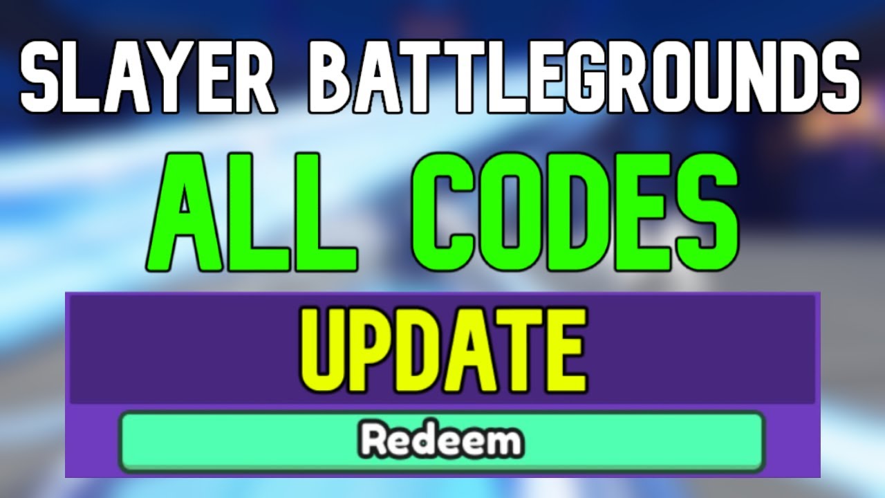 New Slayer Battlegrounds Codes | Roblox Slayer Battlegrounds Codes ...