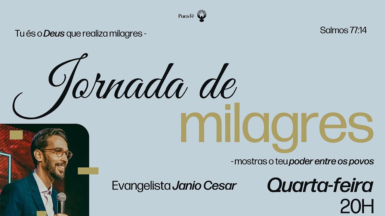 JORNADA DE MILAGRES - JANIO CESAR - YouTube