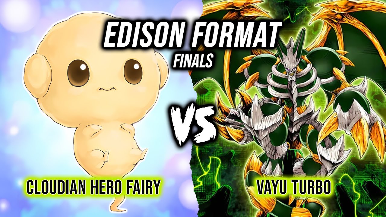 Yu-Gi-Oh! Edison Format Finals: Cloudian Hero Fairy Vs Vayu Turbo - YouTube