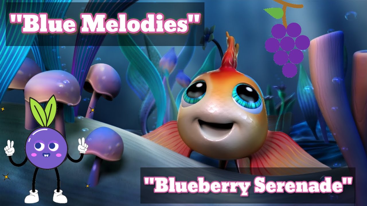 "Blue Melodies"phonics Song|"Blueberry Serenade|Tales of Blueberries ...
