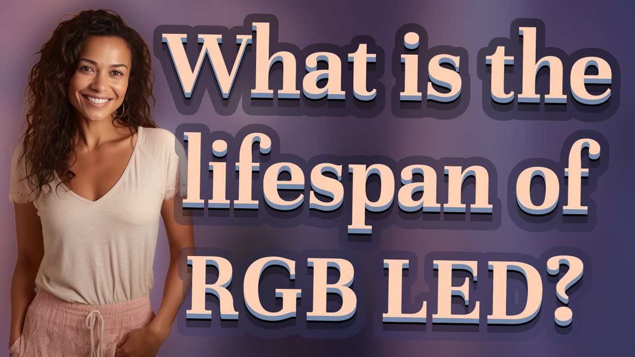 What is the lifespan of RGB LED? - YouTube
