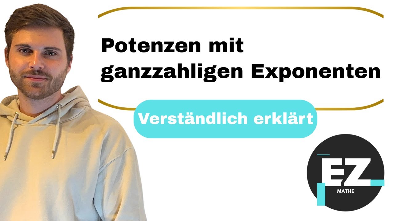 Potenzen mit ganzzahligen Exponenten | Verständlich erklärt - YouTube