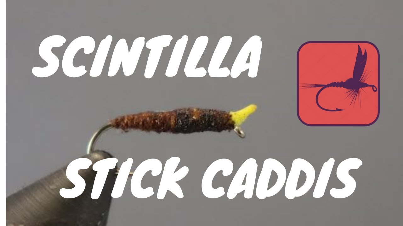 Tying the Scintilla Stick Caddis: A Great Fly for Inert Stillwater ...