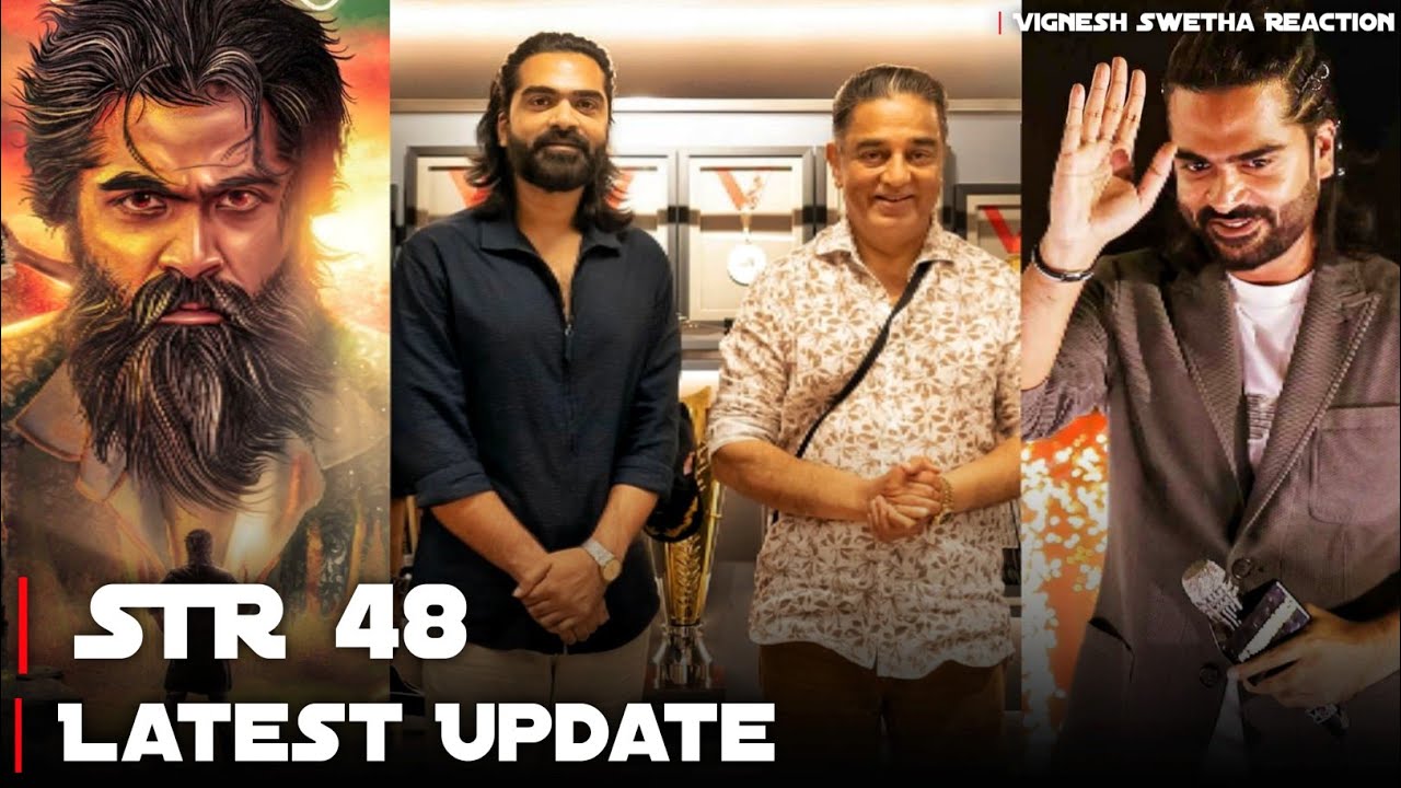 ⚔️ STR 48 Mass Update 🤩💥 Silambarasan TR | Desinghperiyasamy #str48 # ...