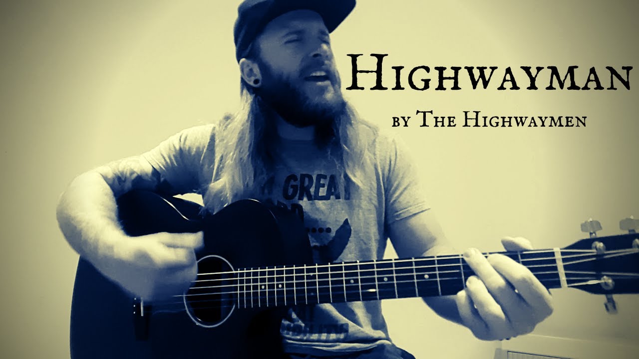 Highwayman Song