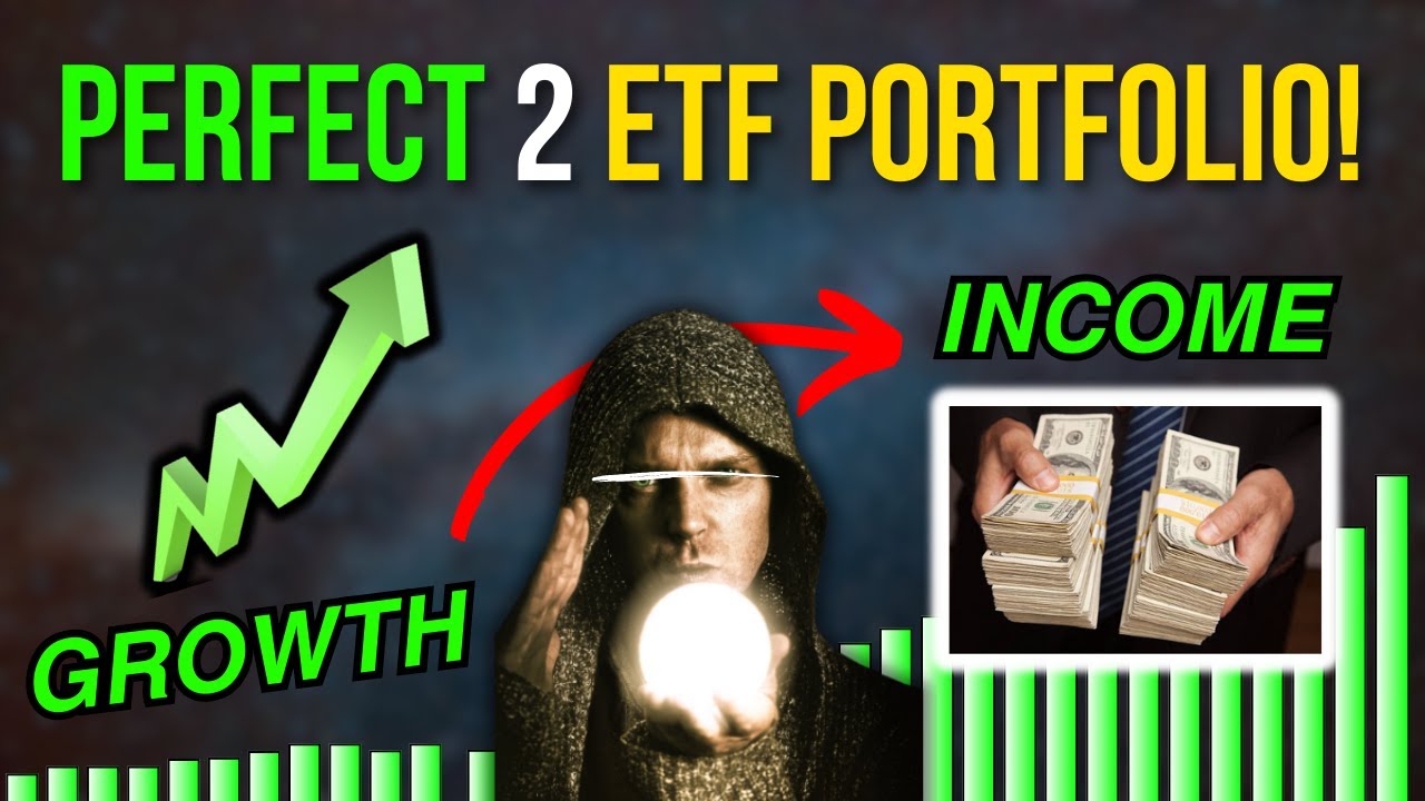 The Ultimate ETF Duo For HUGE Growth + MASSIVE Dividends! - YouTube