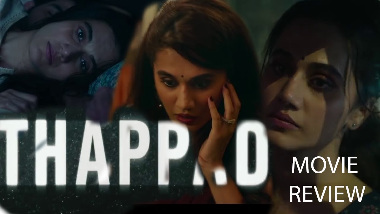 Thappad - Movie review | A Must Watch Film | Taapsee Pannu's Best ...