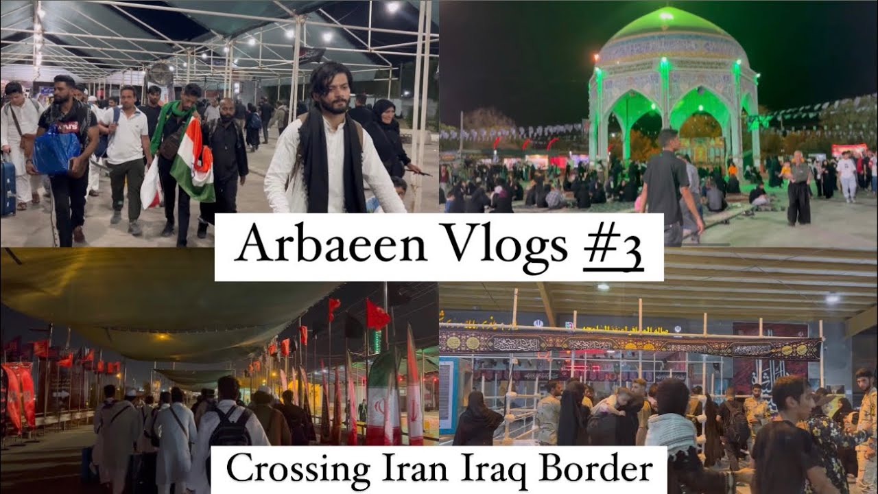 Arbaeen Vlogs | Shalamcheh Border | Qom To Najaf | Iraq | Day 3 - YouTube