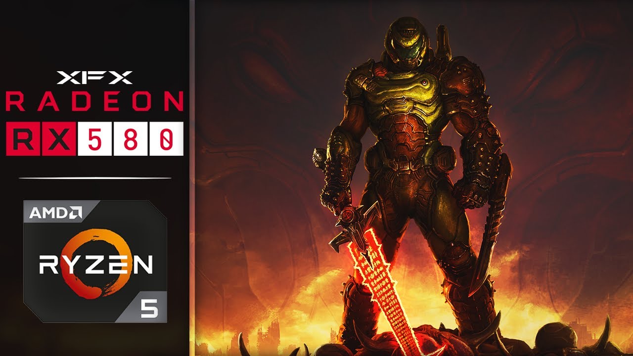DOOM Eternal | 1080p | (RX 580 8 GB (Stealth BIOS) | AMD Ryzen 5 1600 ...
