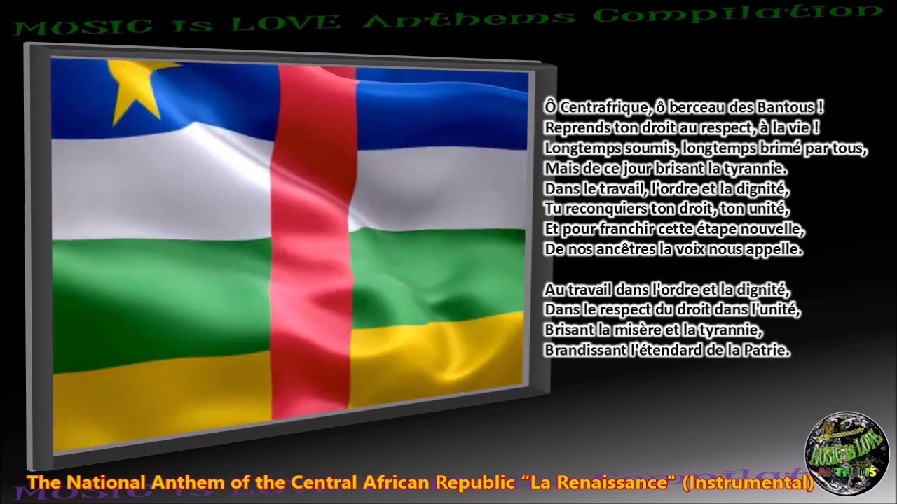 Central African Republic National Anthem La Renaissance INSTRUMENTAL ...